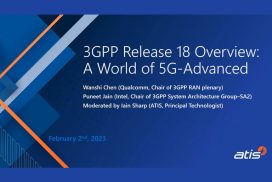 3GPP Release 18 Overview: A World of 5G-Advanced – ATIS