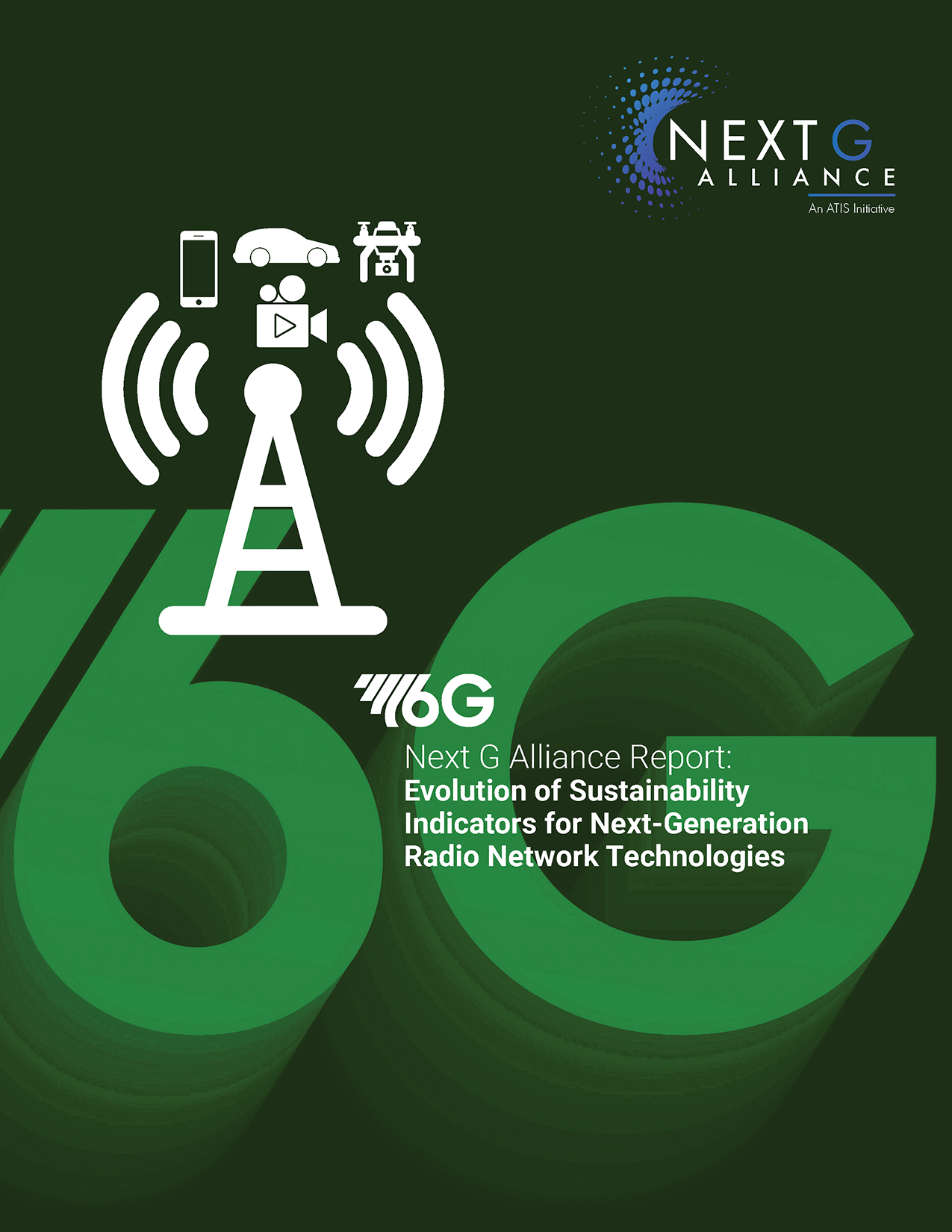 ATIS’ Next G Alliance Identifies Key Sustainability Indicators and Technologies Essential for ...